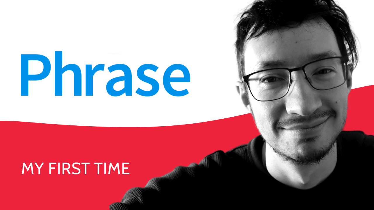 Phrase - First TMS Experience - Localization Academy