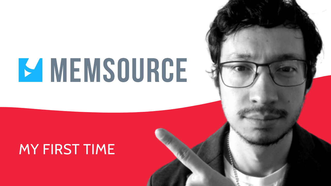 Memsource - First TMS Experience - Localization Academy