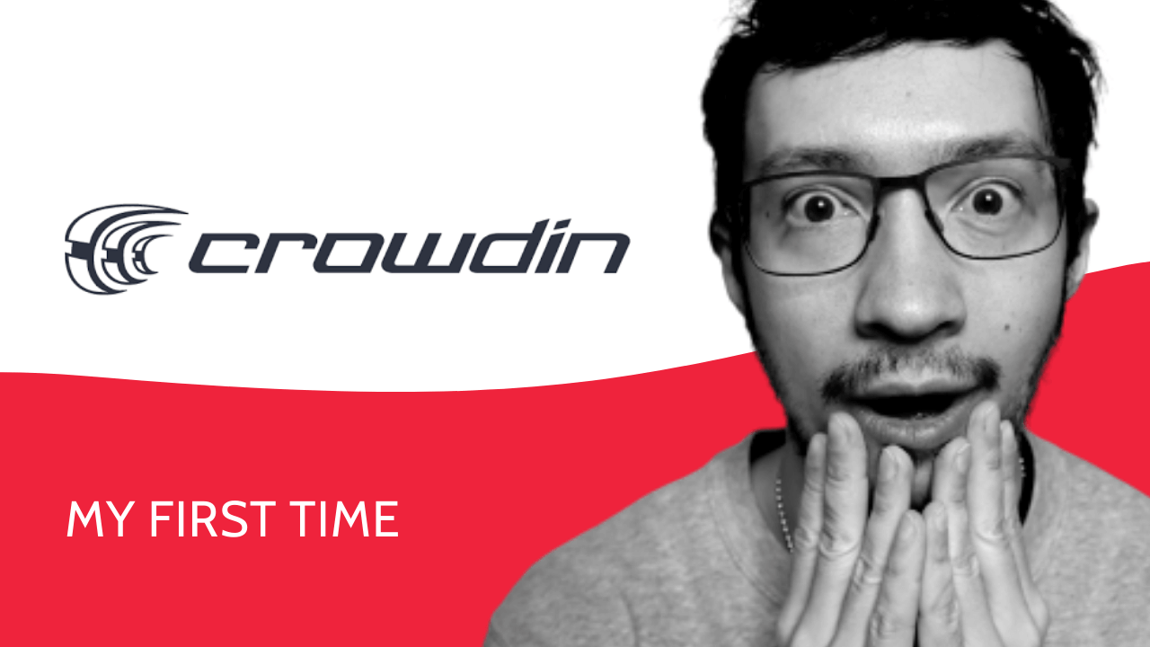 Crowdin - First TMS Experience - Localization Academy
