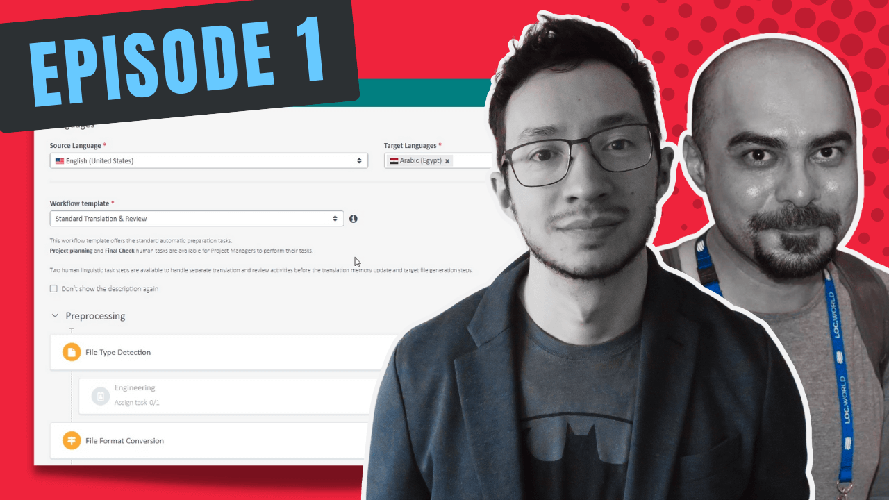 Setting Up SDL Trados Team For Arabic Translation - Live Localization, Day 1 - Localization Academy